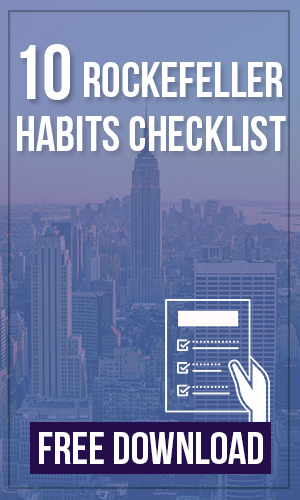 10 Rockefeller Habits — The Only Framework You Need To Scale Your ...